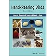 Hand-Rearing Birds: 9781119167754: Medicine & Health Science Books ...