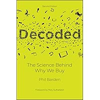 Decoded: The Science Behind Why We Buy: Barden, Phil: 9781118345603 ...