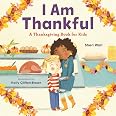 I Am Thankful: A Thanksgiving Book for Kids: Wall, Sheri: 9781646115532 ...