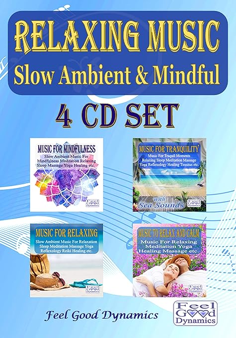 Relaxing Music Slow Ambient & Mindful - A 4 CD Set for Relaxing, Sleep ...
