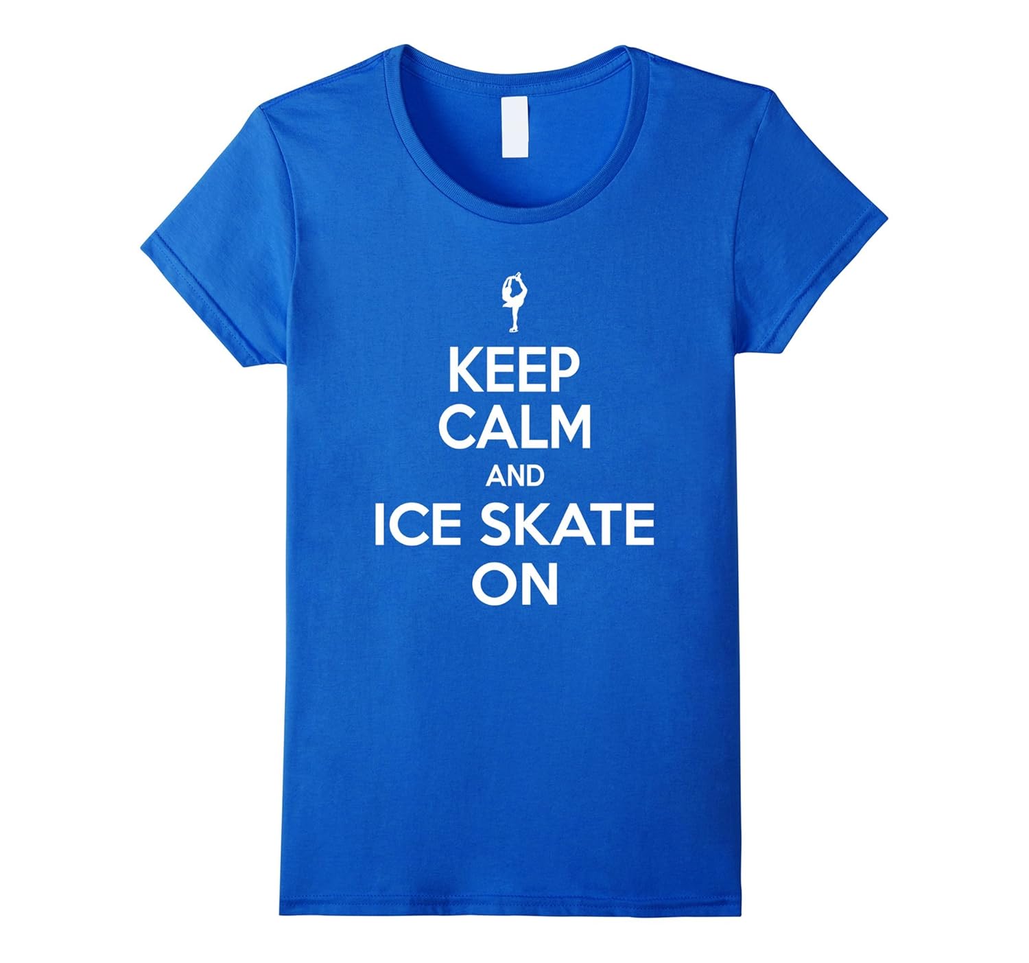 Keep Calm and Ice Skate On Figure Skating Skater T Shirt-4LVS – 4loveshirt