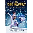 The Christmasaurus: Fletcher, Tom, Devries, Shane: 9781524773304 ...