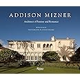 Addison Mizner: Architect of Fantasy and Romance: Dunlop, Beth, Brooke ...