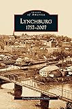 Around Lynchburg (Images of America): Jillian Rael: 9780738591476 ...