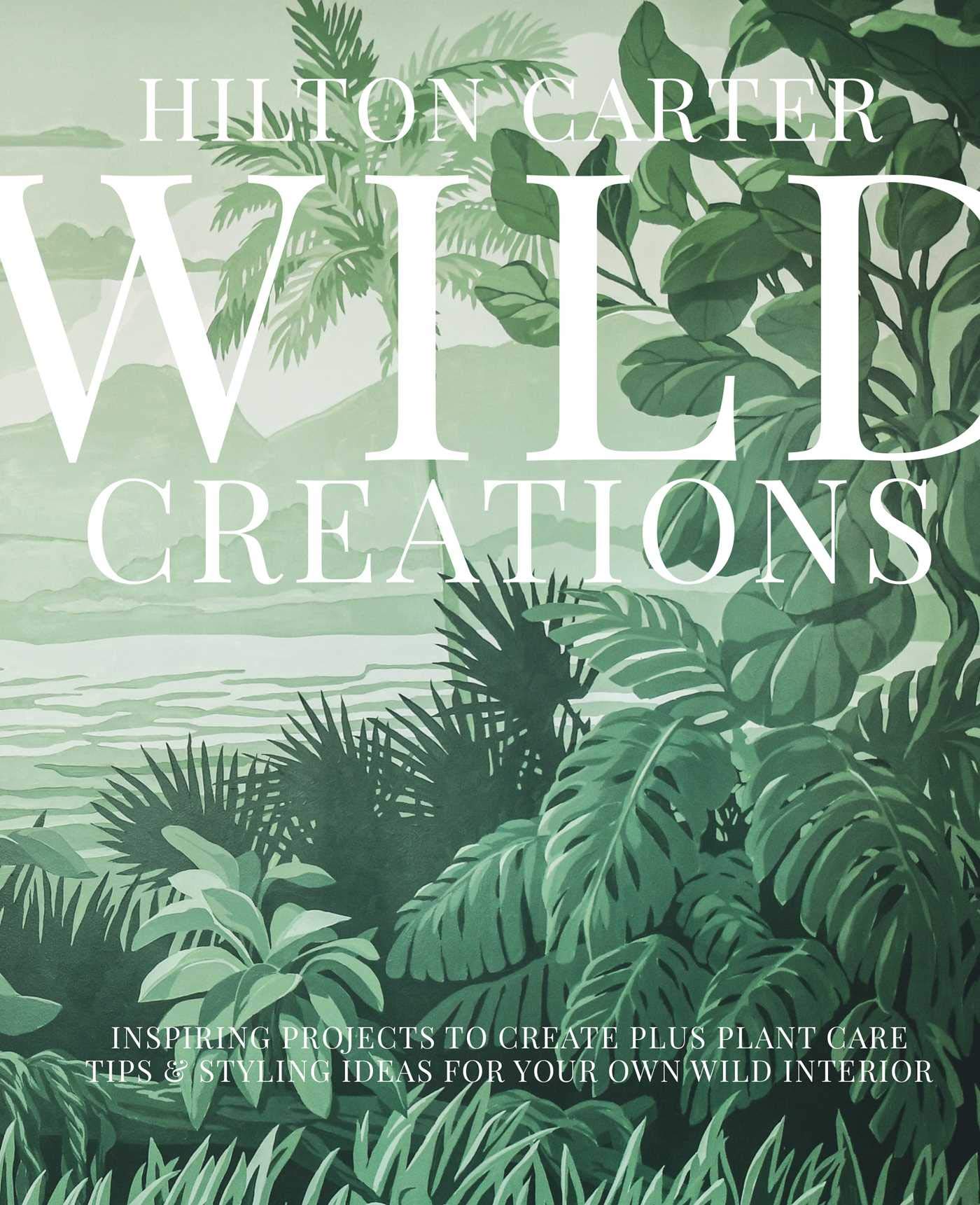 Mua Wild Creations: Inspiring Projects to Create plus Plant Care Tips ...