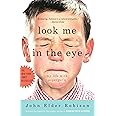 Look Me in the Eye: My Life with Asperger's: Robison, John Elder ...