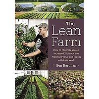 Amazon.com: The Lean Farm: How to Minimize Waste, Increase Efficiency ...