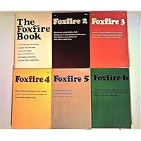 The Foxfire Books (6 volume set) (Foxfire Books, 1-6): Amazon.com: Books