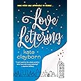 Love Lettering: A Witty and Heartfelt Love... by Clayborn, Kate