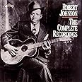 Robert Johnson - The Complete Recordings - Amazon.com Music