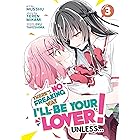 Amazon.com: There's No Freaking Way I'll be Your Lover! Unless... Vol. 1 (There's No Freaking ...