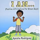 I Am: Empowering African American Coloring Book for Boys with Positive ...