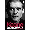 Amazon.com: Keane: The Autobiography: 9780718193997: Keane, Roy: Books