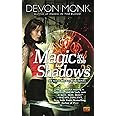 Magic in the Shadows (Allie Beckstrom, Book 3): Monk, Devon: 9780451462879: Amazon.com: Books
