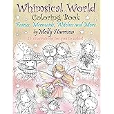 Whimsical World #2 Coloring Book: Fairies, Mermaids, Witches, Angels ...