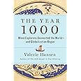 The Year 1000: When Explorers Connected the World―and Globalization ...