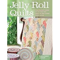Antique To Heirloom Jelly Roll Quilts: Stunning Ways to Make Modern ...