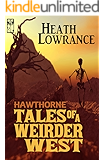 West of Dead a Nathaniel Caine Adventure - Kindle edition by Eric Bahle ...