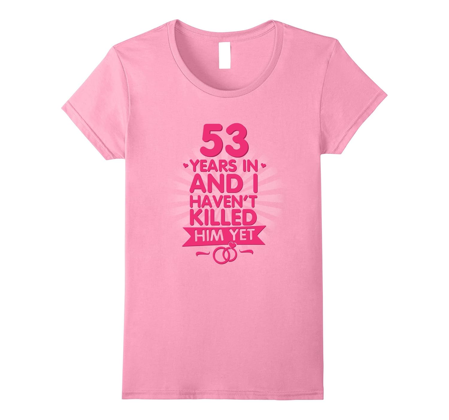 53 Years of Marriage T shirt. 53rd Anniversary Gift for Wife-4LVS ...