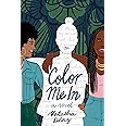 Amazon.com: Color Me In: 9780525578239: Díaz, Natasha: Books