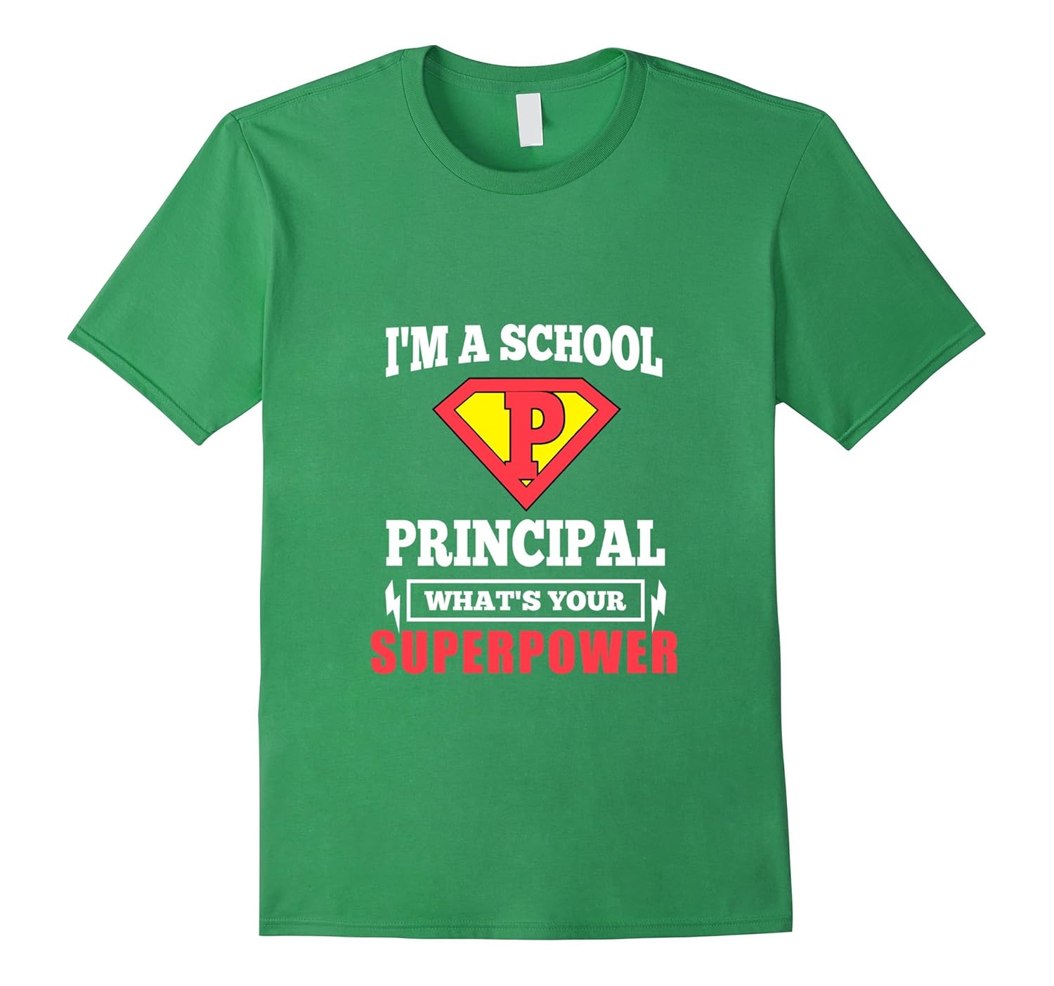 Fun I Am A School Principal What Is Your Superpower T-shirts-4LVS