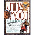 China Moon Cookbook: Tropp, Barbara, Bruce, Sandra: 9780894807541 ...