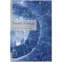 Under the Sign of Saturn: Essays: Sontag, Susan: 9780312420086: Amazon ...