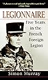Amazon.com: Legionnaire: Five Years in the French Foreign Legion ...
