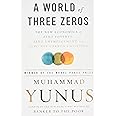 A World of Three Zeros: The New Economics of Zero Poverty, Zero ...