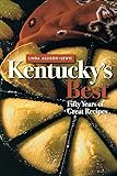 Best of the Best from Kentucky Cookbook: Selected Recipes from Kentucky ...