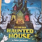 Amazon.com: At the Old Haunted House (9781477847695): Helen Ketteman ...
