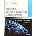 Managing Customer Experience and Relationships: A Strategic Framework: Peppers, Don, Rogers ...