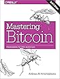 Mastering Bitcoin: Programming the Open Blockchain: Andreas M. Antonopoulos: 9781491954386 ...