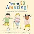 You're SO Amazing!: Catchpole, James, Catchpole, Lucy, George, Karen ...