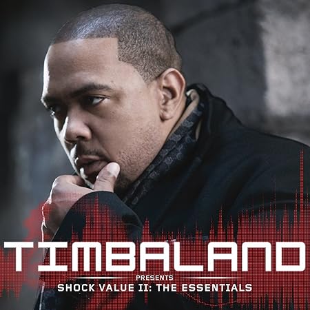 TIMBALAND-SHOCK VALUE II:THE ESSENTI by : Amazon.co.uk: Music