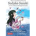 The Complete Story of Sadako Sasaki: and the Thousand Paper Cranes ...