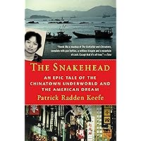 Amazon.com: The Snakehead: An Epic Tale of the Chinatown Underworld and ...