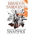 Snapshot: Brandon Sanderson: 9781473224995: Amazon.com: Books