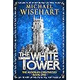 Amazon.com: The White Tower (The Aldoran Chronicles): 9780998150512 ...