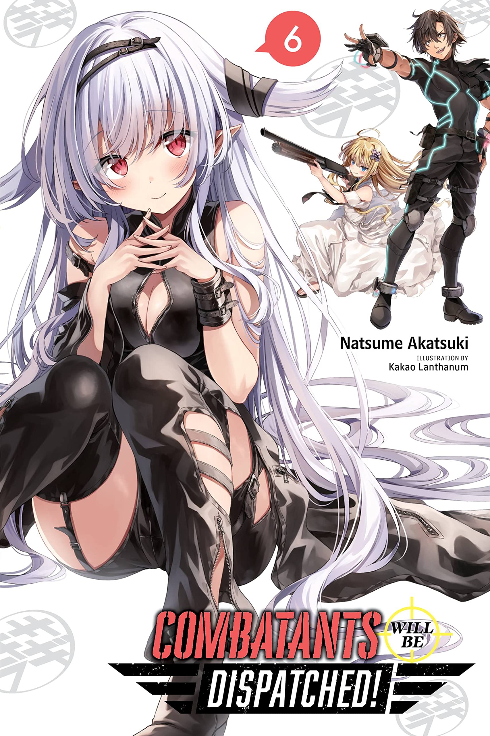 Mua Combatants Will Be Dispatched Vol 6 Light Novel Volume 6
