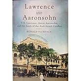 Amazon.com: Lawrence and Aaronsohn: T. E. Lawrence, Aaron Aaronsohn ...