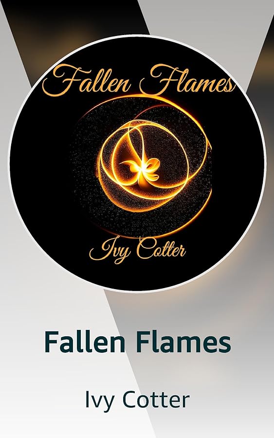 Fallen Flames | Kindle Vella