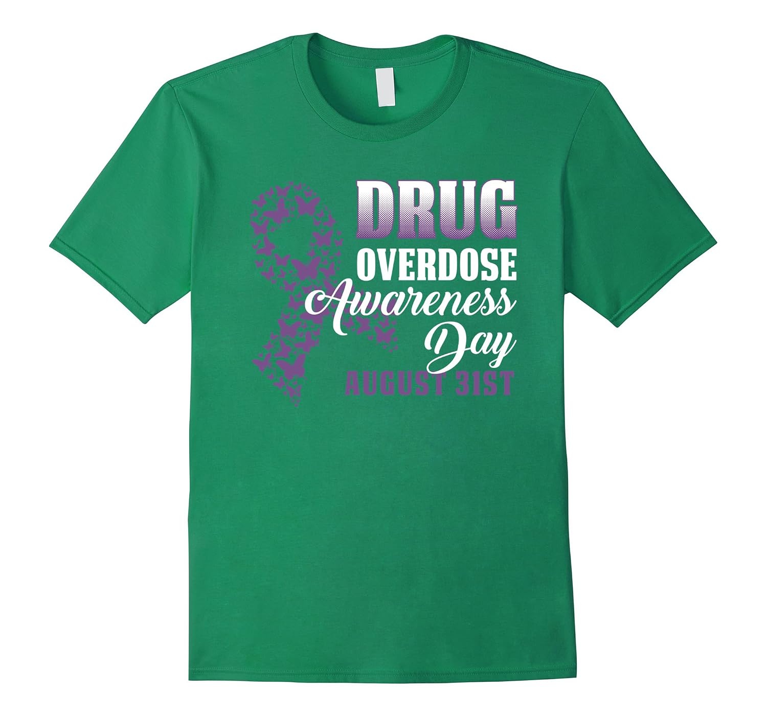 Drug Overdose Awareness Day Shirt August 31 2017 Purple-CL – Colamaga