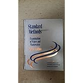 Standard Methods for the Examination of Water and Wastewater, 24th ...