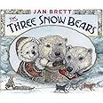 The Three Snow Bears: Brett, Jan, Brett, Jan: 9780399247927: Amazon.com ...