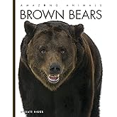 Amazing Animals: Brown Bears: Riggs, Kate: 9781628320879: Amazon.com: Books