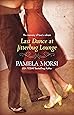 Last Dance At Jitterbug Lounge: Pamela Morsi: 9780778325192: Amazon.com: Books