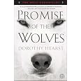 Promise of the Wolves: A Novel (Wolf Chronicles (Paperback)): Hearst ...