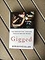 Gigged: The End of the Job and the Future of Work: Kessler, Sarah ...