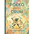 Pokko and the Drum : Forsythe, Matthew, Forsythe, Matthew: Amazon.ca: Books